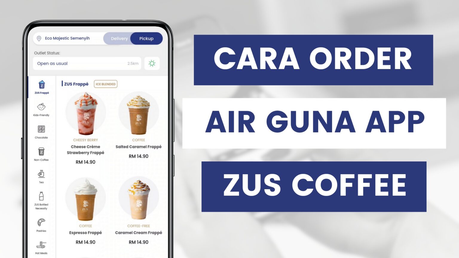 Cara Order Minuman ZUS Coffee Untuk Pickup Atau Delivery Melalui ...